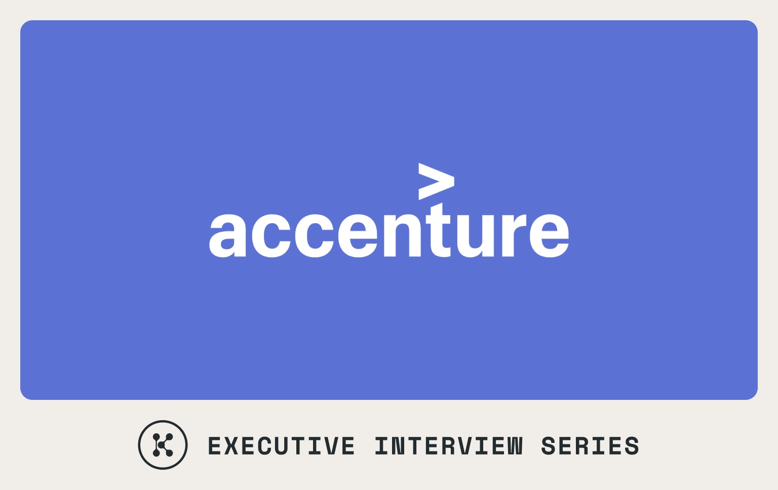 Executive Interview Series | Amy Callahan, US Industry Lead, Accenture ...